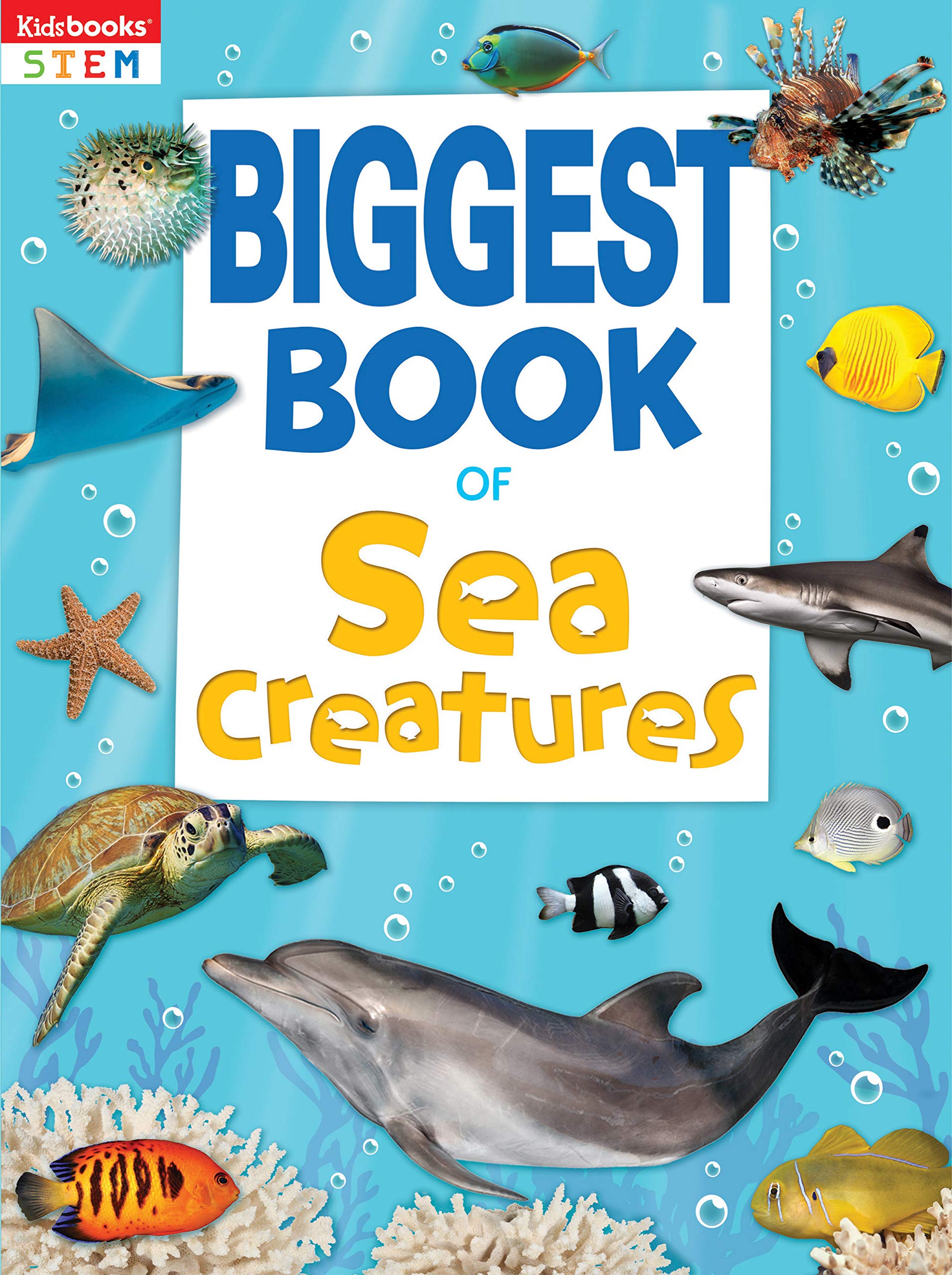Biggest Book of Sea Creatures-Packed with Hundreds of Fascinating Facts ...