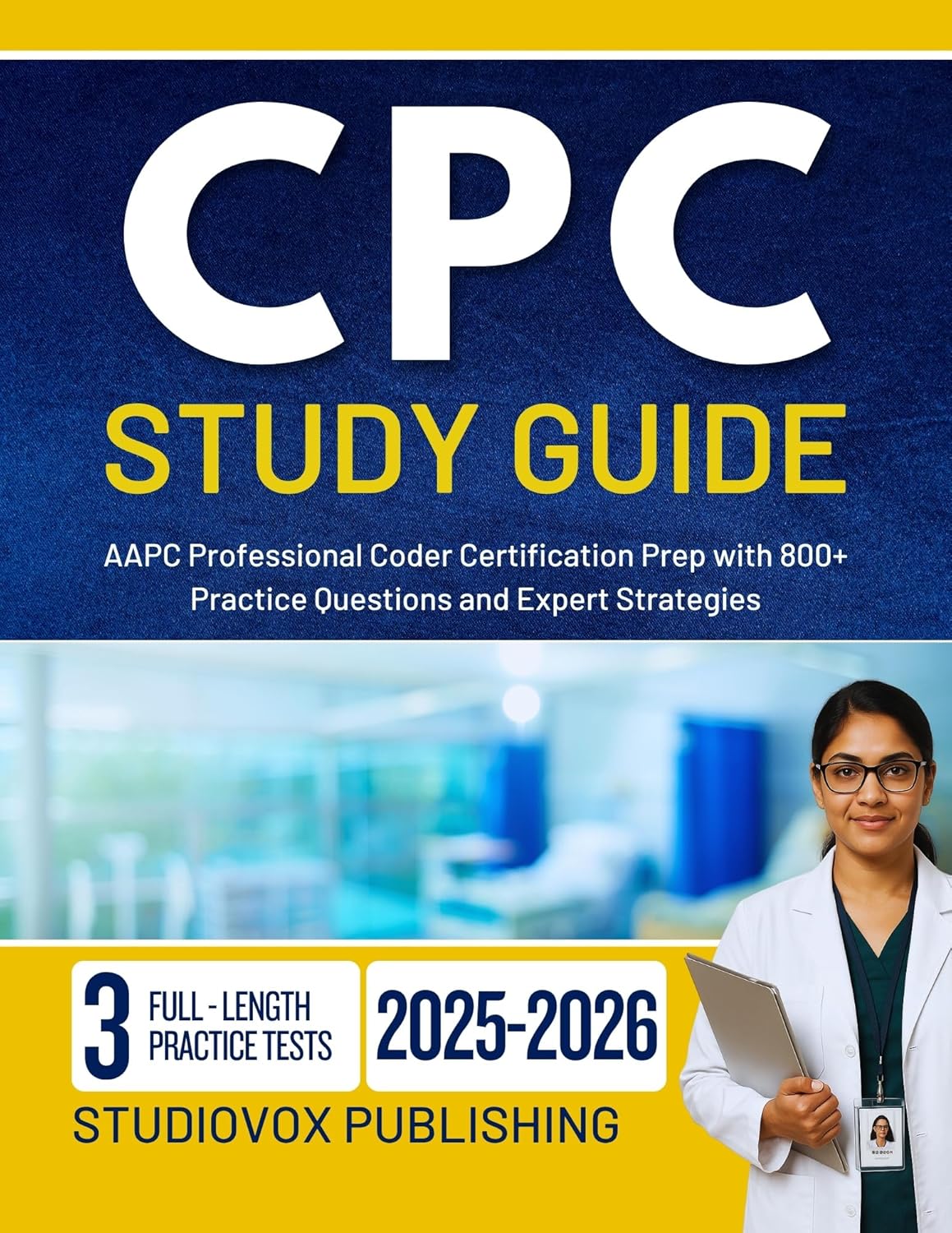 CPC Study Guide 2025-2026: AAPC Professional Coder Certification Prep ...