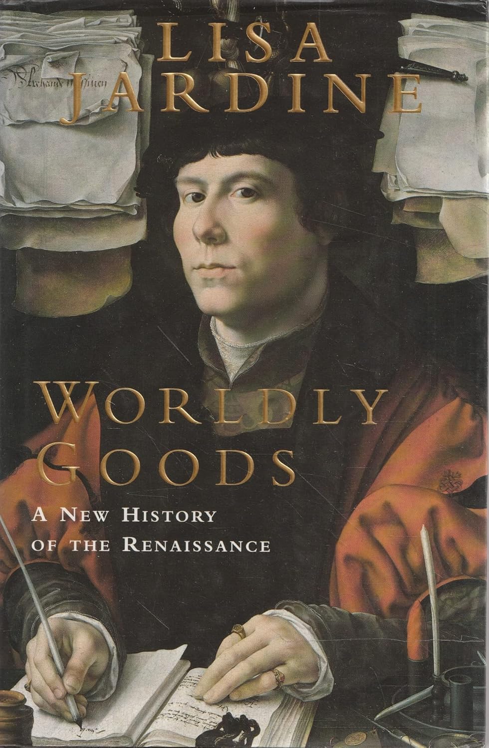 Worldly Goods: New History of the Renaissance: Amazon.co.uk: Jardine ...