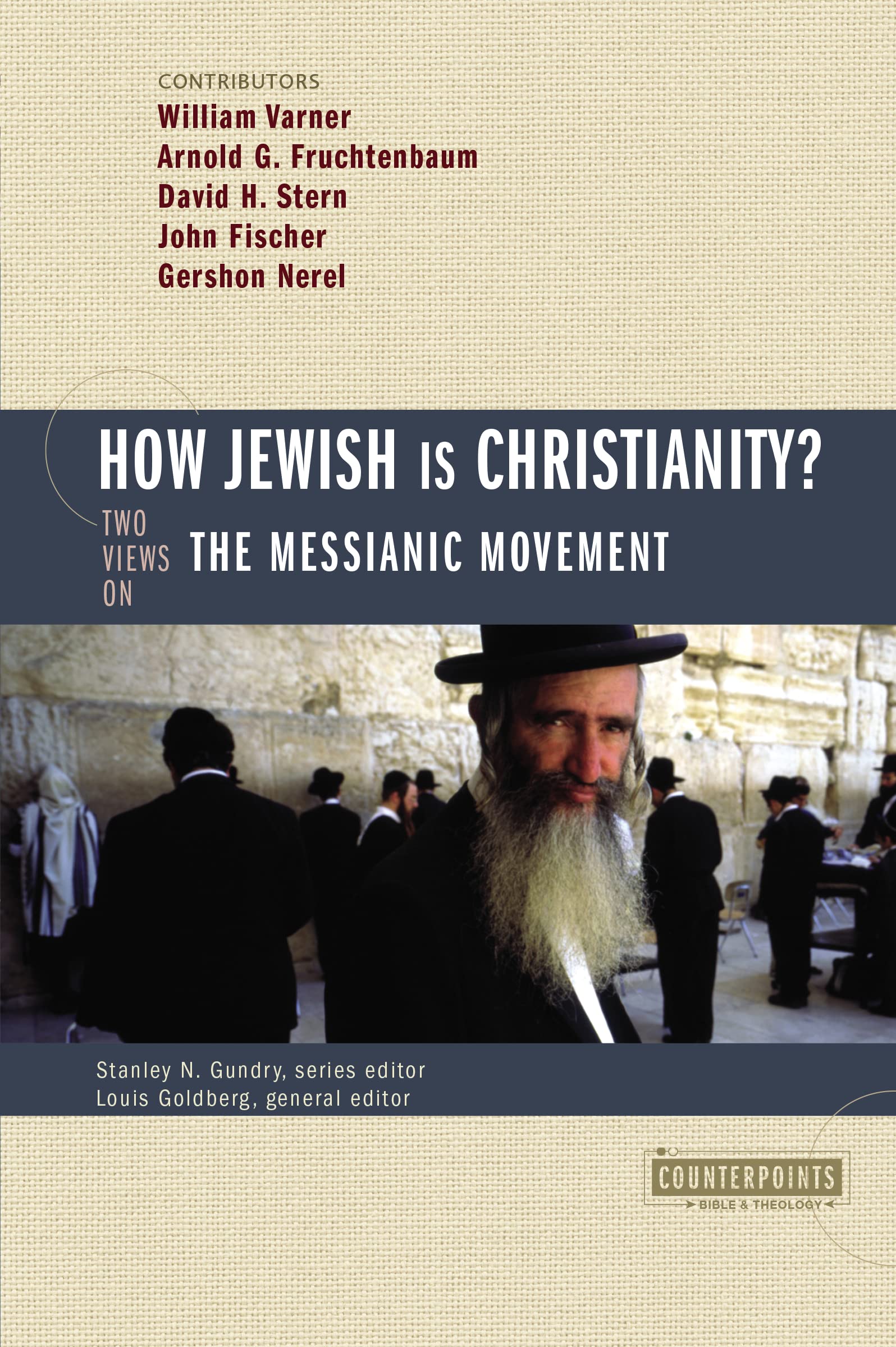 How Jewish Is Christianity?: 2 Views on the Messianic Movement ...