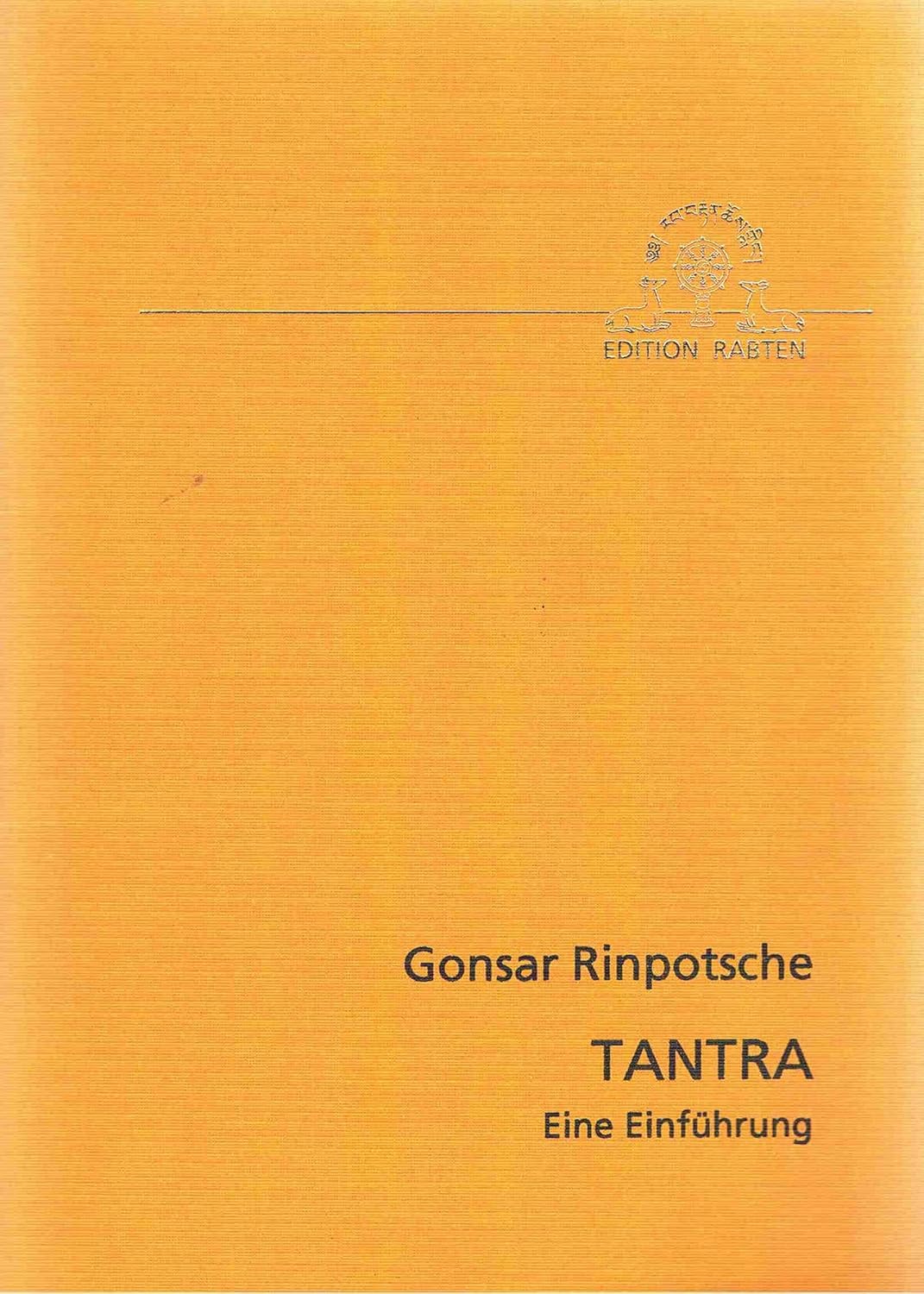 Tantra: Eine Einführung : Gonsar Rinpoche, Gassner, Helmut: Amazon.de ...