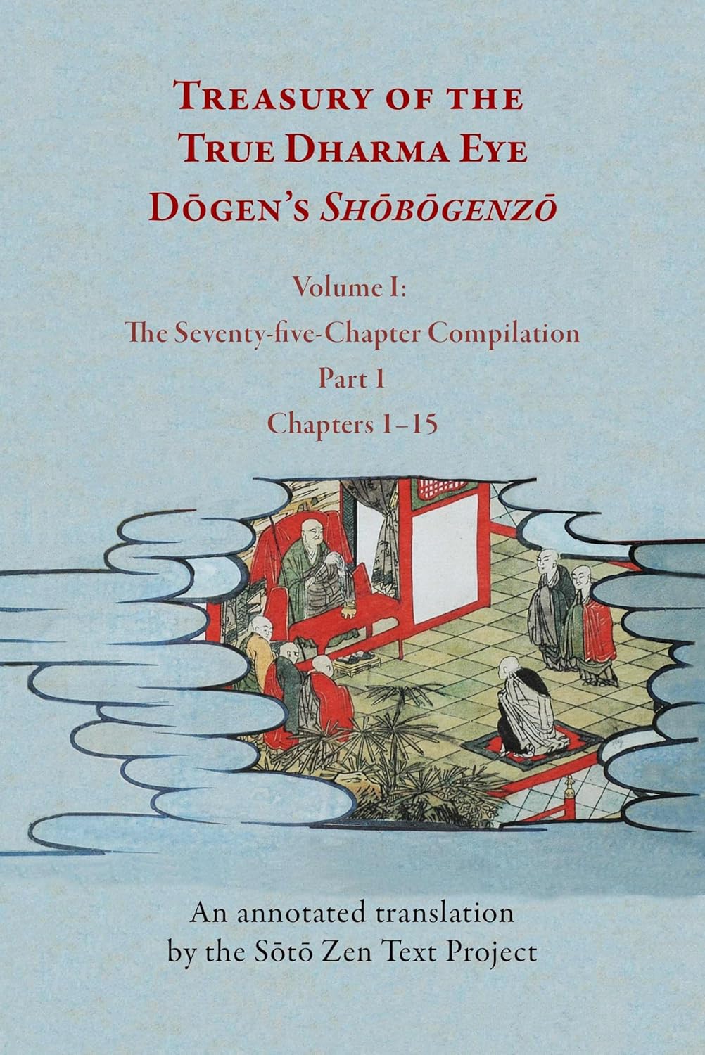 Amazon.com: Treasury of the True Dharma Eye: Dōgen’s Shōbōgenzō, Eight ...