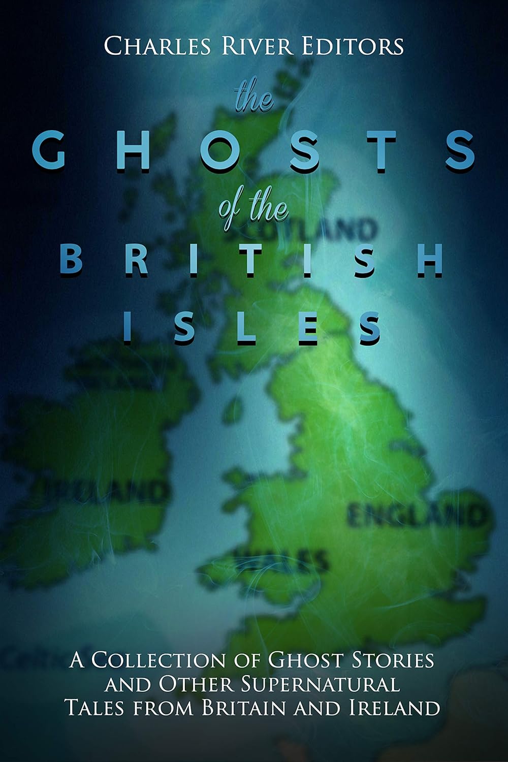 Amazon.com: The Ghosts of the British Isles: A Collection of Ghost ...
