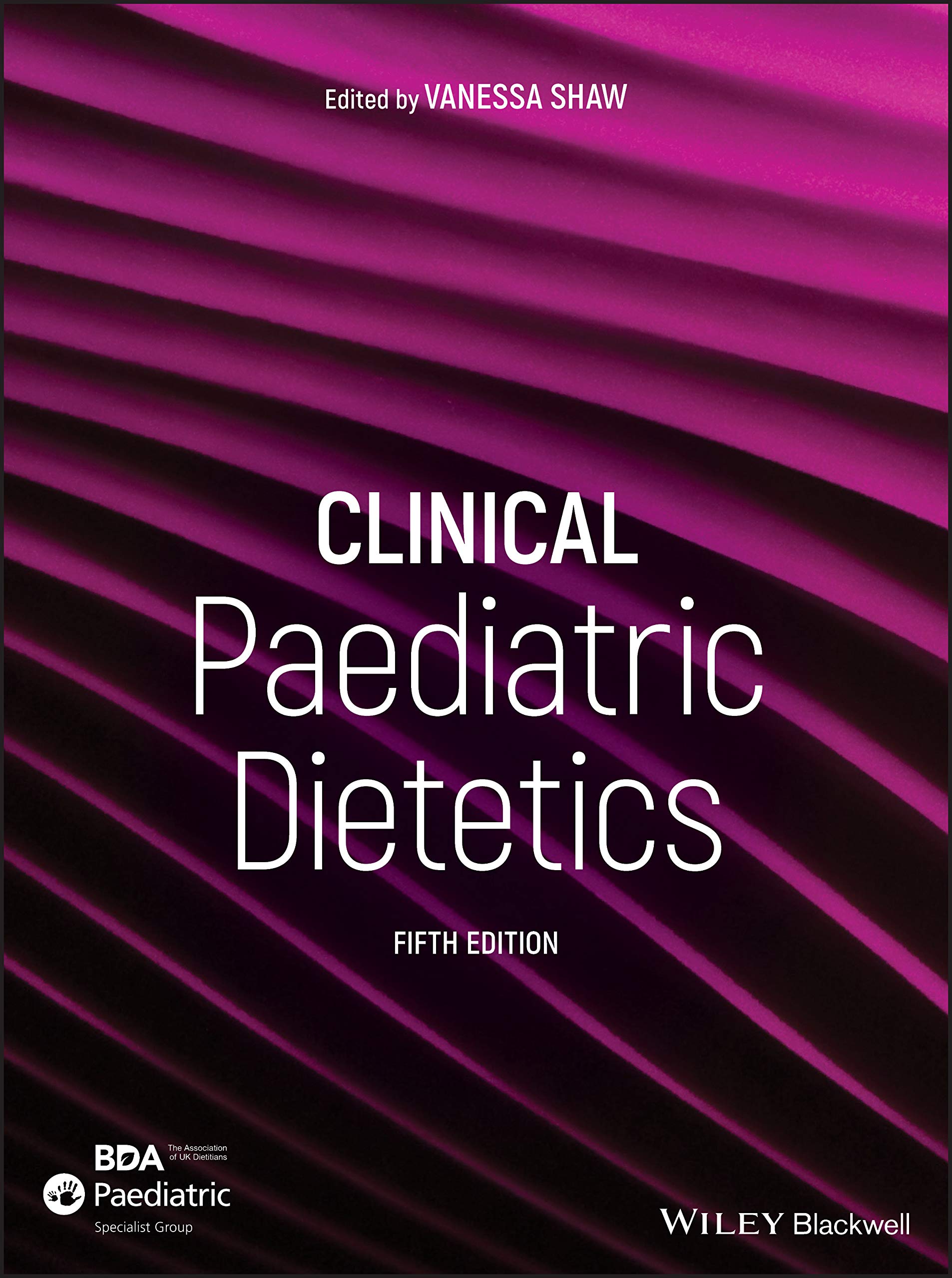 Clinical Paediatric Dietetics: 9781119467298: Medicine & Health Science ...