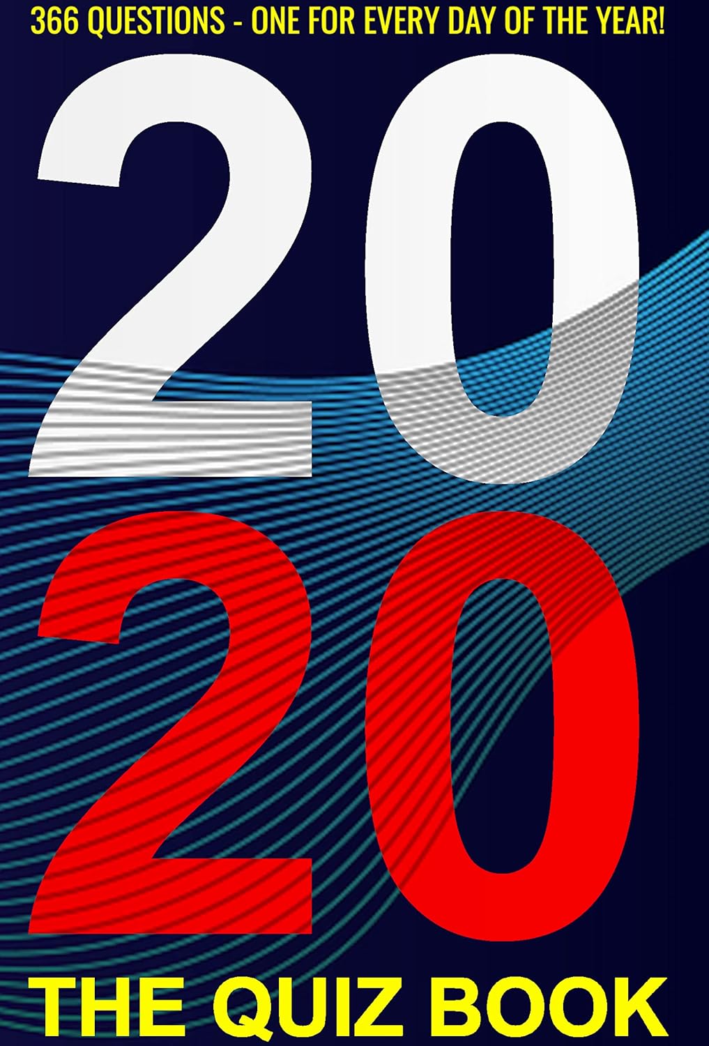 2020: The Quiz Book (Year by Year Quizzes) eBook : Townley, Christopher ...