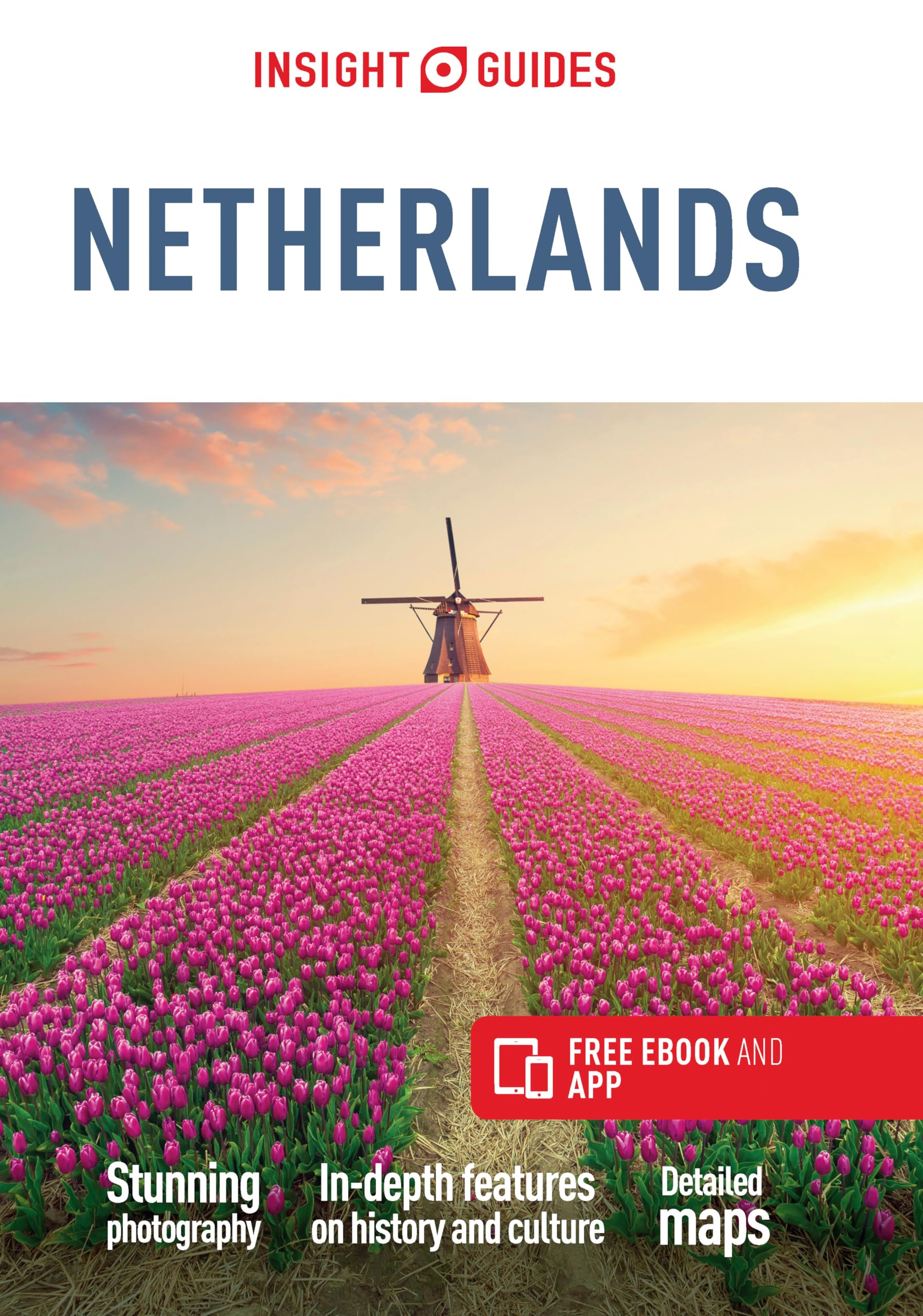Insight Guides The Netherlands (Travel Guide with Free eBook) (Insight ...