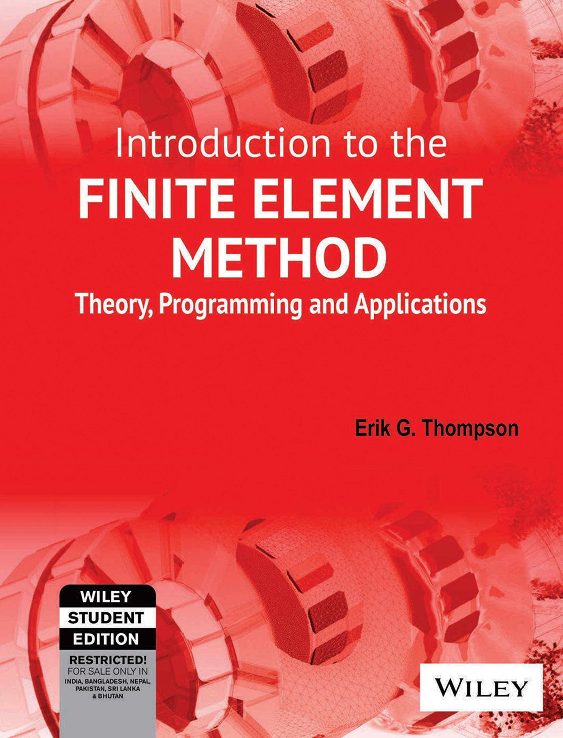 Buy Introduction To The Finite Element Method Theory Programming And Applications Book Online