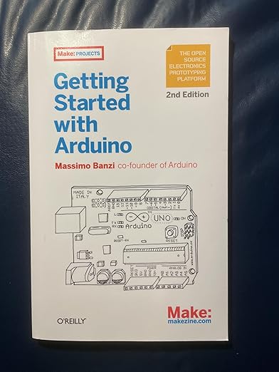 Amazon.com: Getting Started with Arduino: 9781449309879: Banzi, Massimo: Books