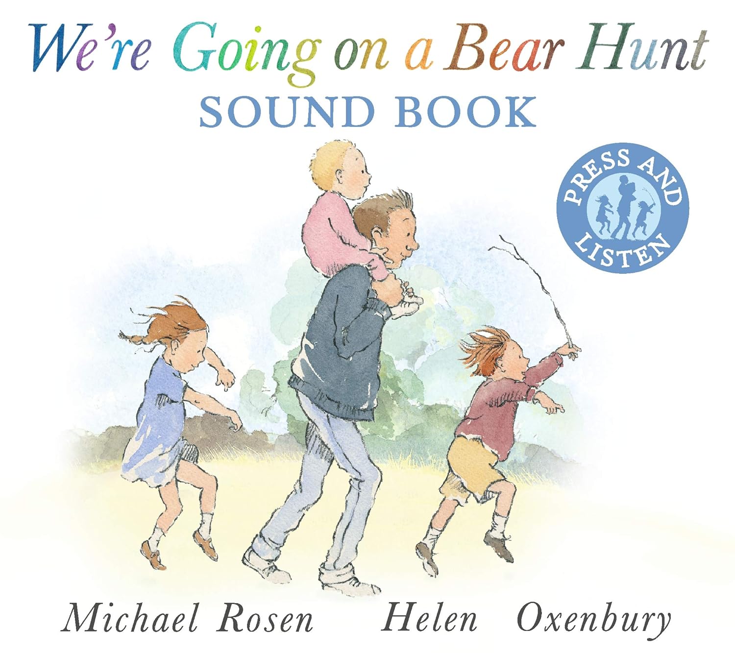 We're Going on a Bear Hunt: Sound board book of the bestselling classic ...