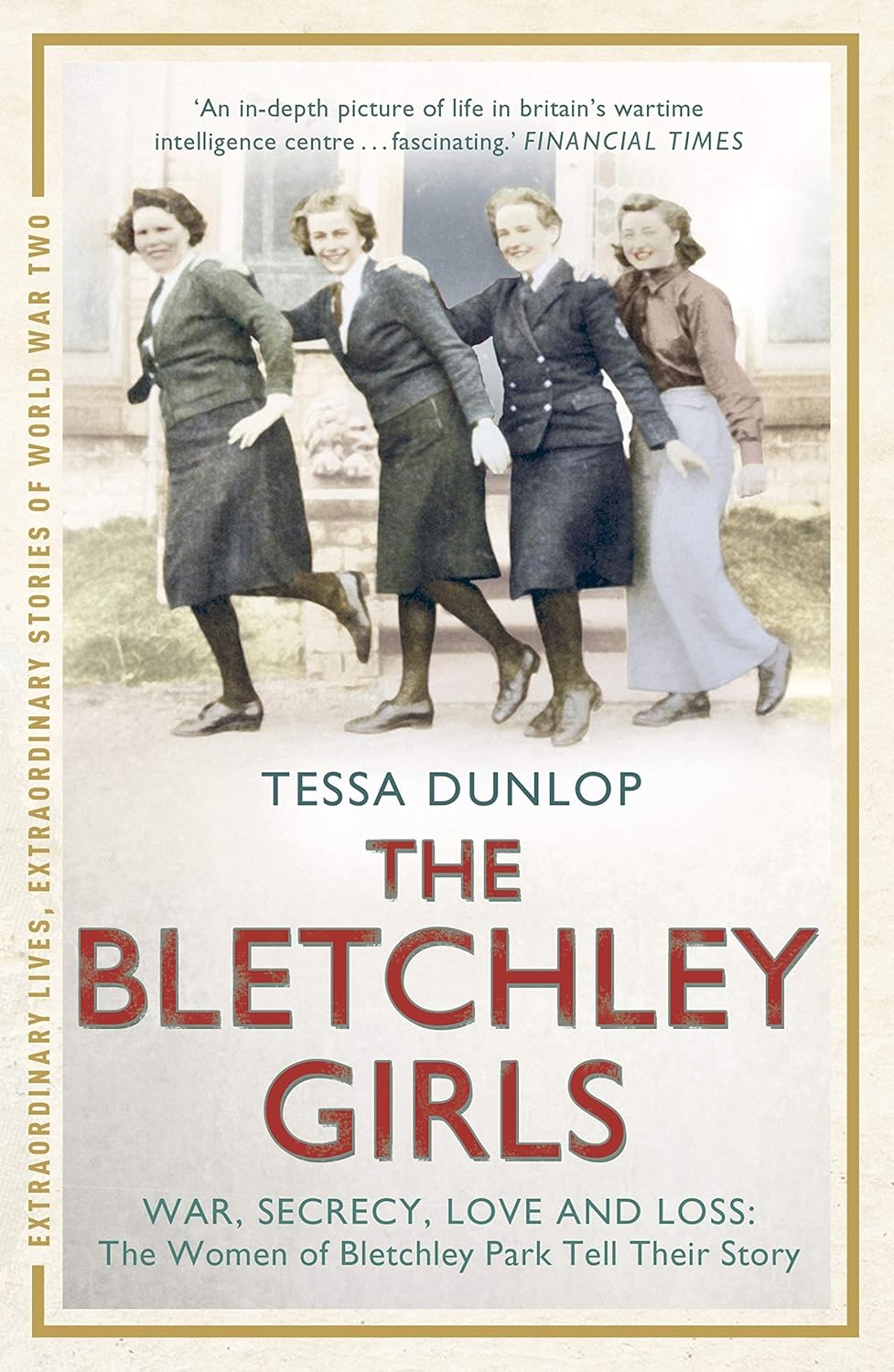 Amazon.com: The Bletchley Girls: War, secrecy, love and loss: the women ...