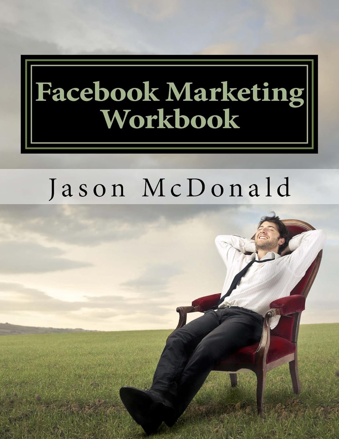 Amazon.com: Facebook Marketing Workbook 2016: How to Market Your ...