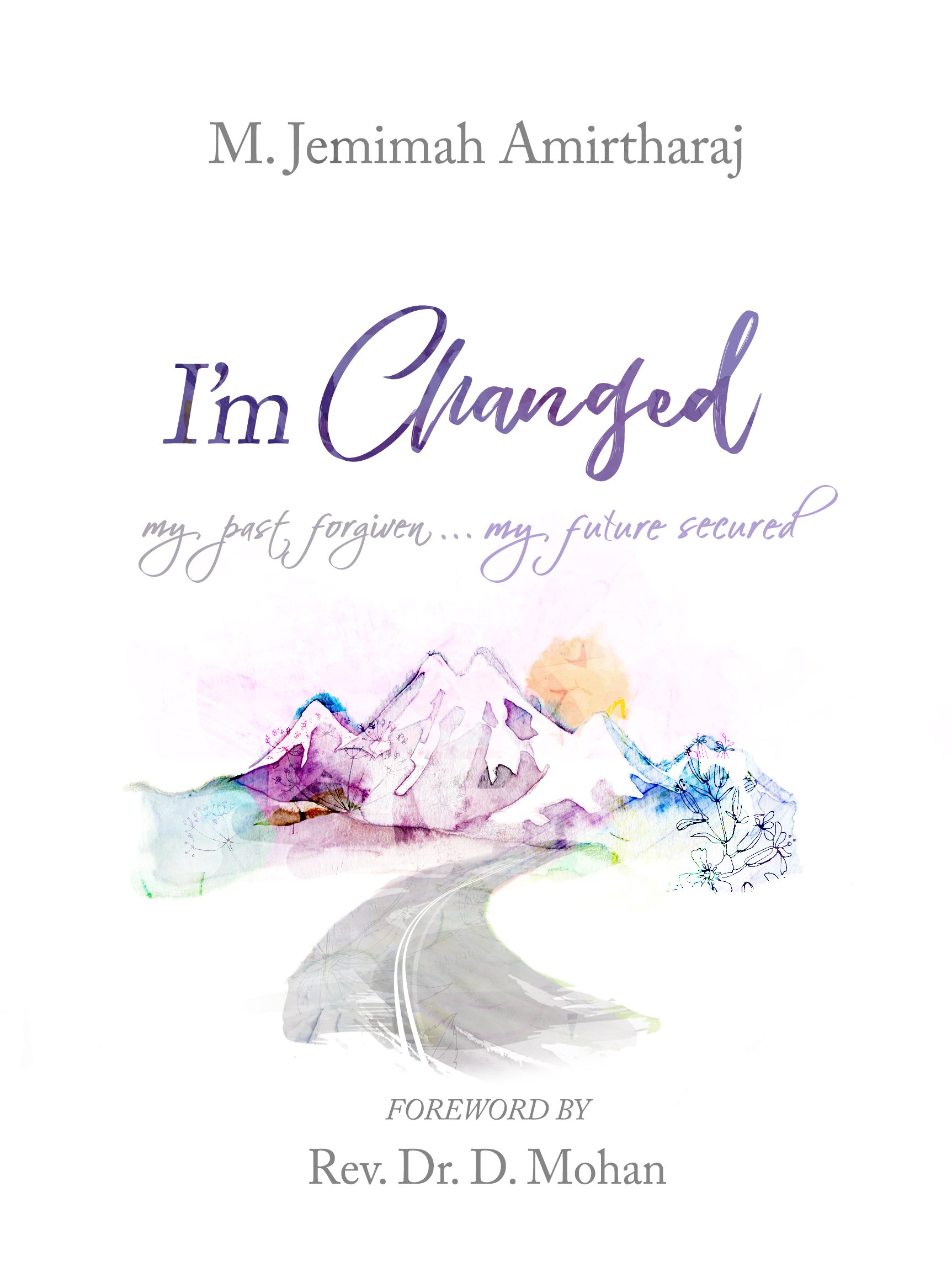 Buy I'm Changed Book Online at Low Prices in India | I'm Changed ...