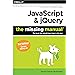 JavaScript & jQuery: The Missing Manual: McFarland, David Sawyer: 9781449399023: Amazon.com: Books