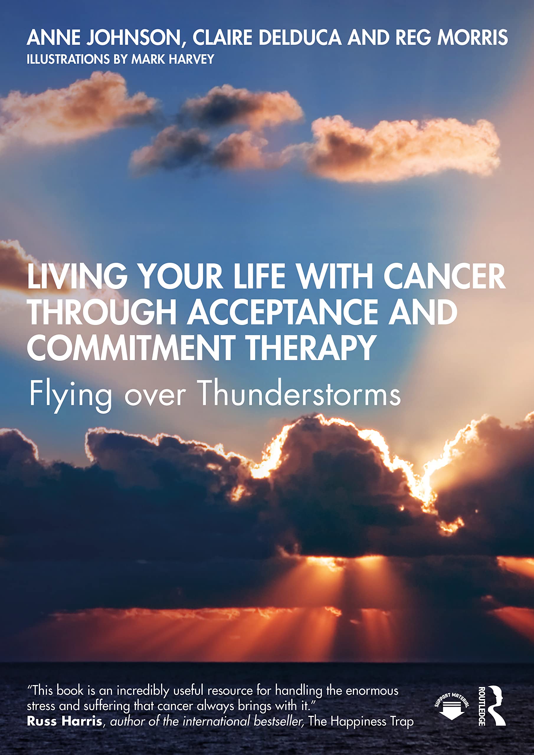 Living Your Life with Cancer through Acceptance and Commitment Therapy ...