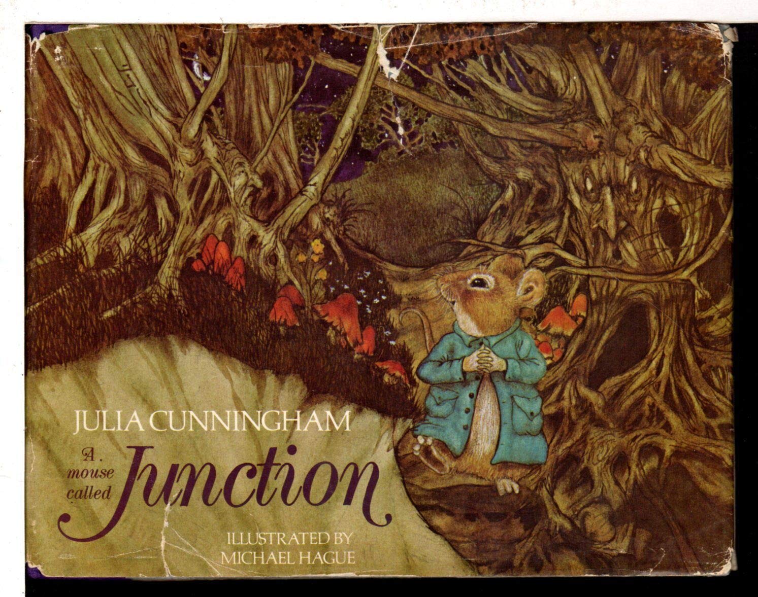 A Mouse Called Junction: Cunningham, Julia, Hague, Michael ...