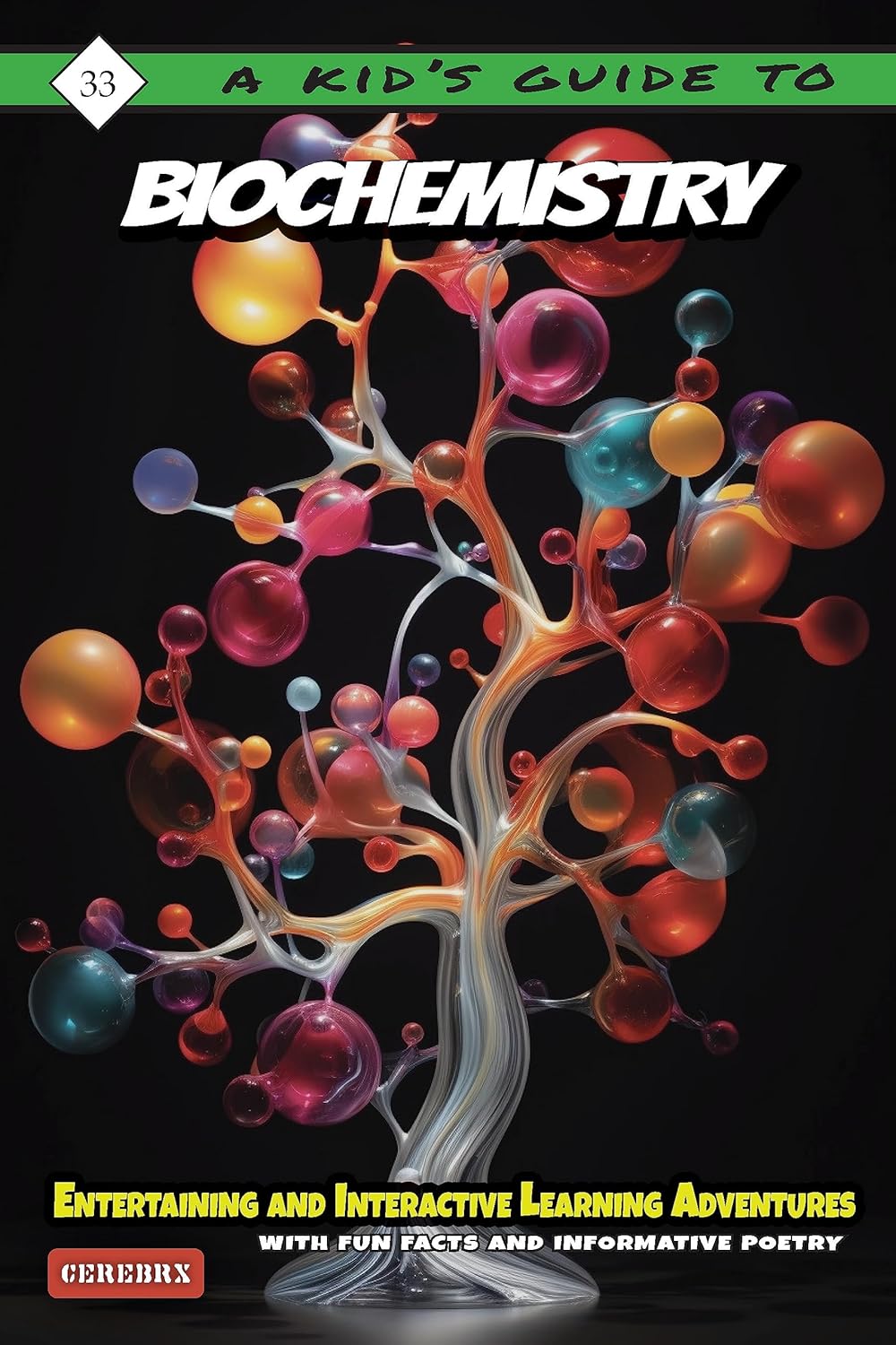 Amazon.com: A Kid’s Guide To Biochemistry: Entertaining and Interactive ...