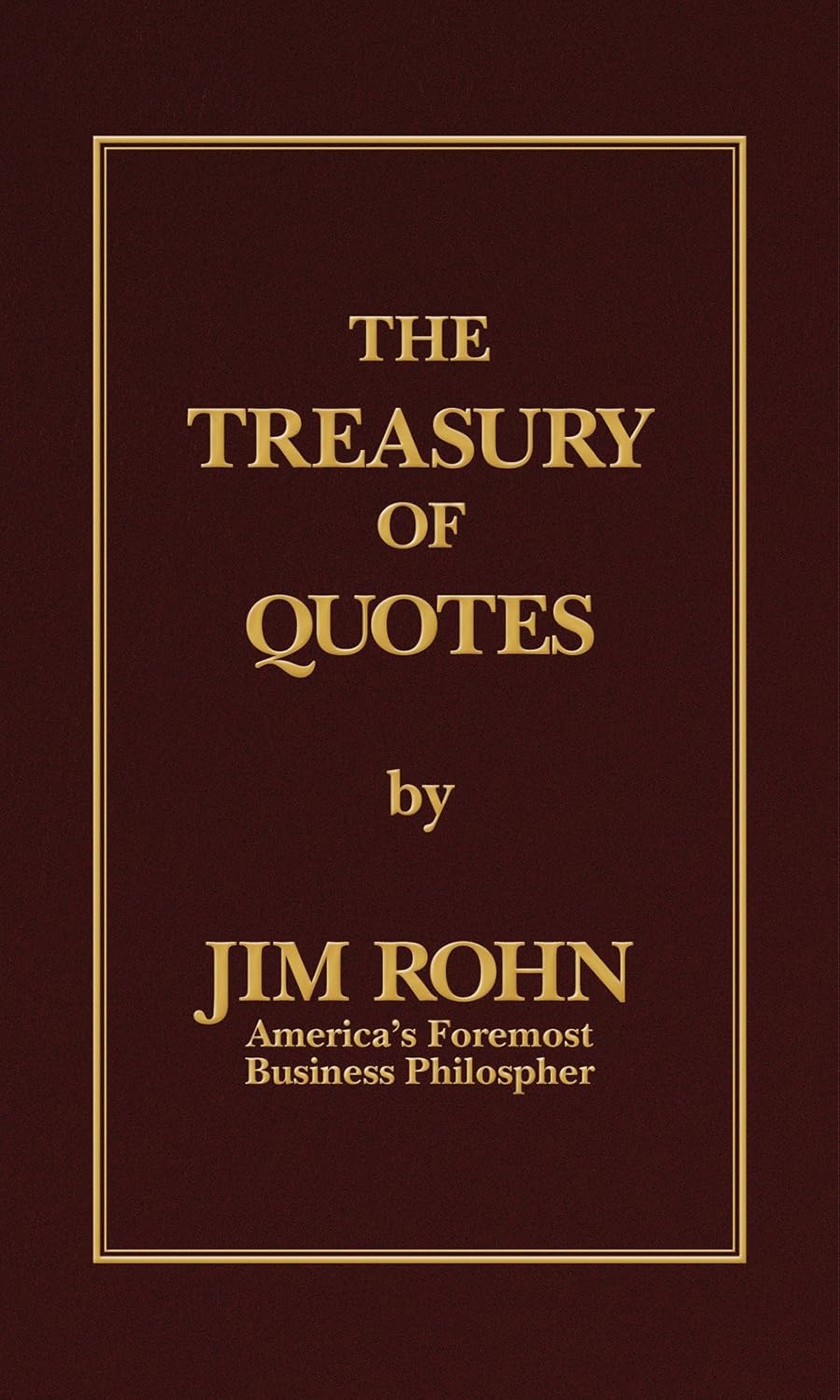 The Treasury of Quotes eBook : Rohn, Jim: Amazon.ca: Kindle Store