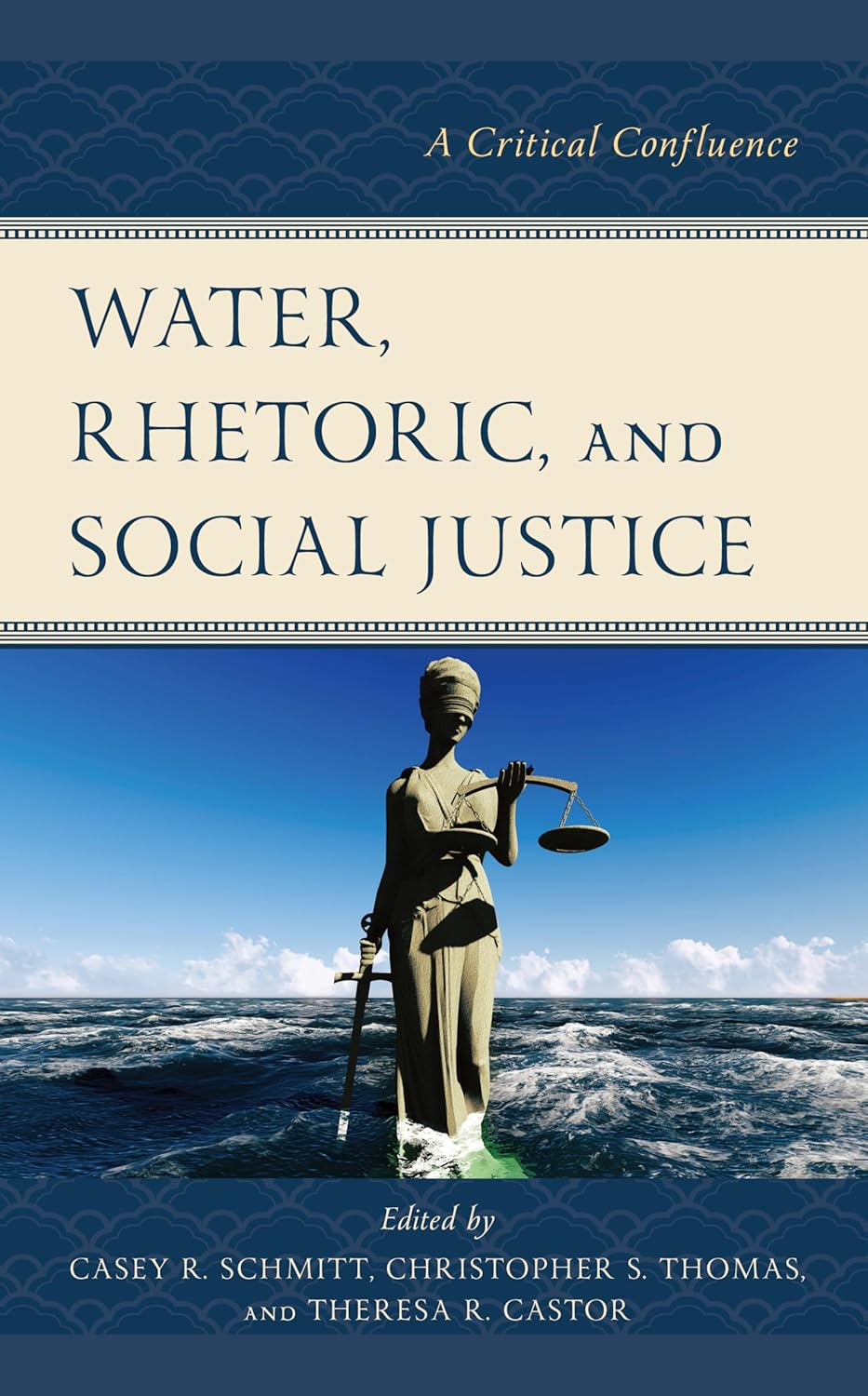 Water, Rhetoric, and Social Justice: A Critical Confluence ...