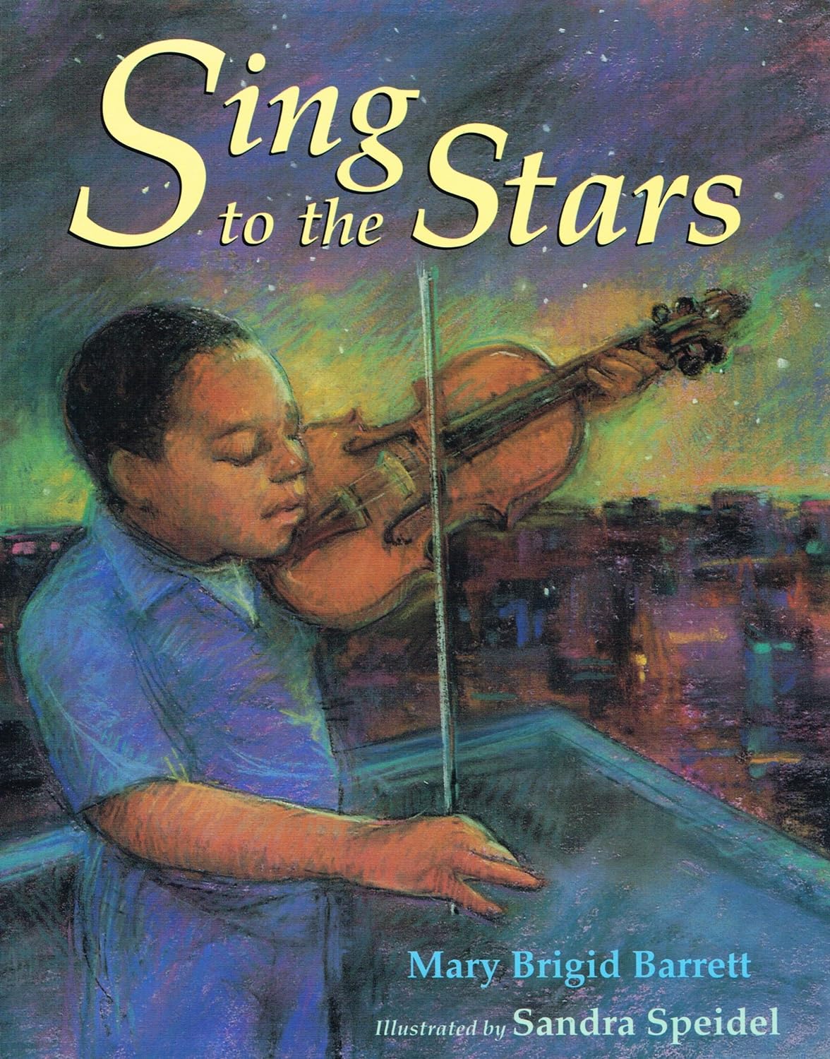 Sing to the Stars: Barrett, Mary Brigid, Speidel, Sandra: 9780316082242 ...