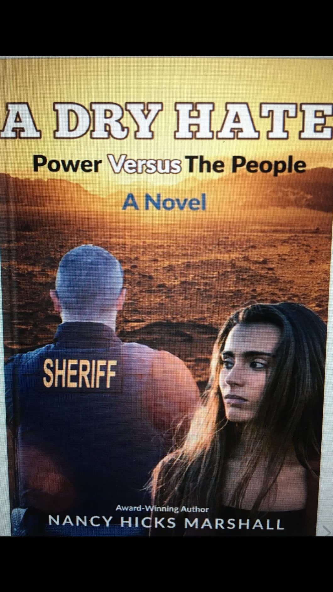 A Dry Hate: Power Versus The People - Kindle edition by Hicks Marshall ...