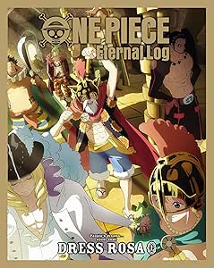 Amazon.co.jp: ONE PIECE Eternal Log “DRESS ROSA” 上 [Blu-ray] : 尾田栄一郎: DVD
