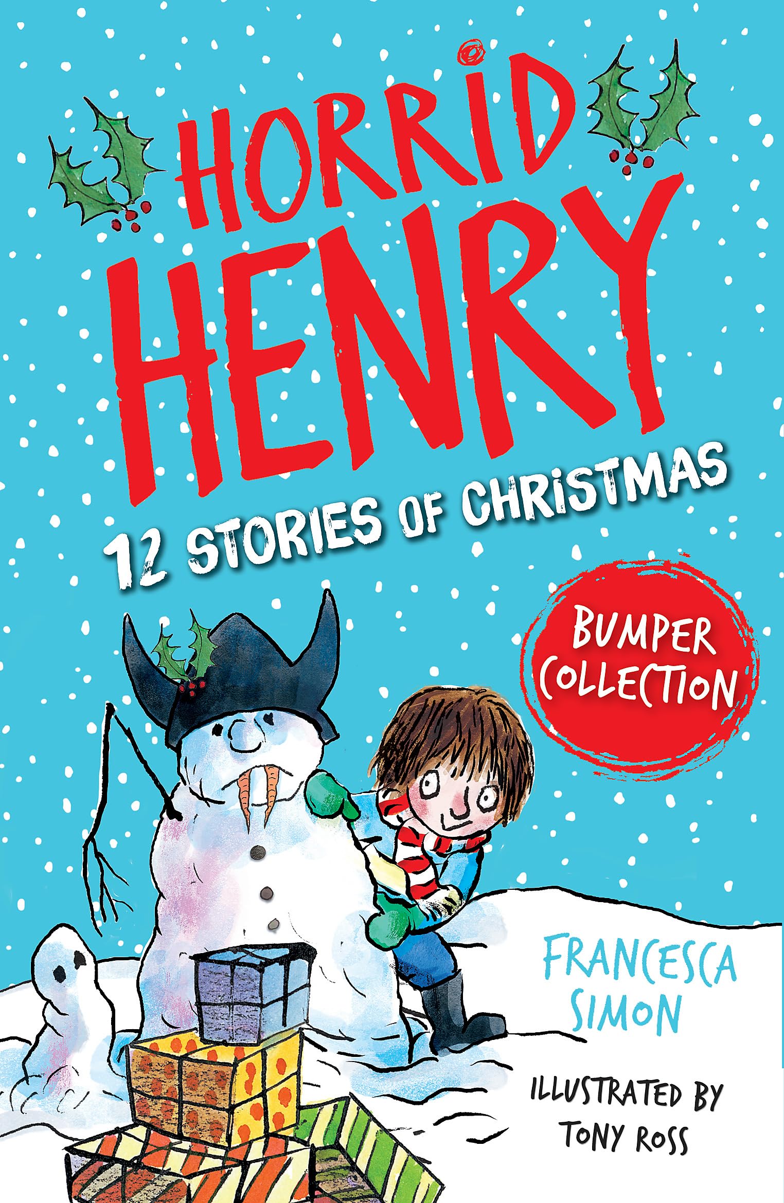 Horrid Henry: 12 Stories of Christmas : Simon, Francesca, Ross, Tony ...