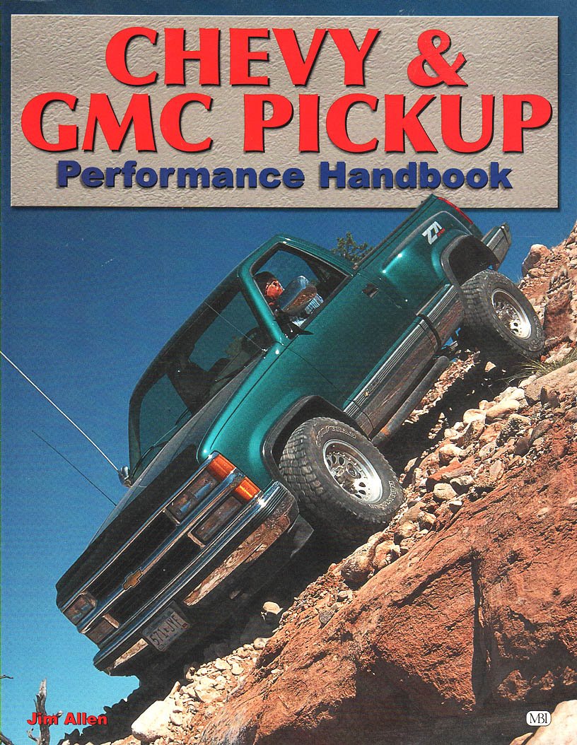 Chevy & Gmc Pickup Performance Handbook (Performance Handbook Series ...
