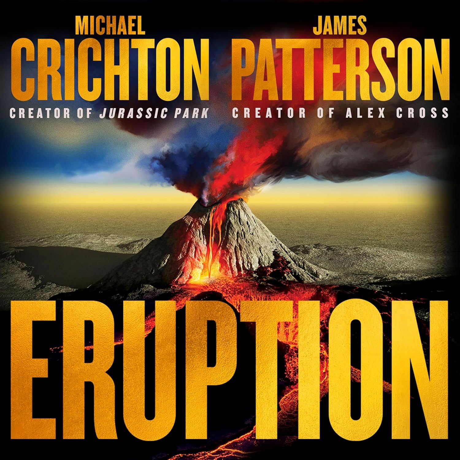 Eruption: Michael Crichton; James Patterson: 9798874831660: Amazon.com ...