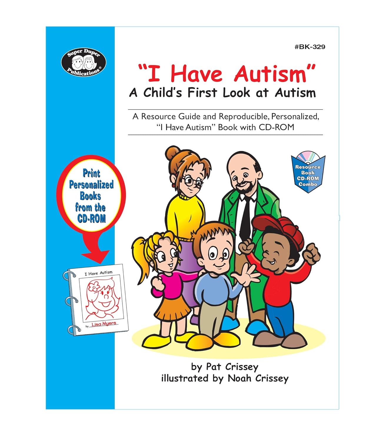 "I Have Autism" (A Child's First Look at Autism): Pat Crissey, Noah ...