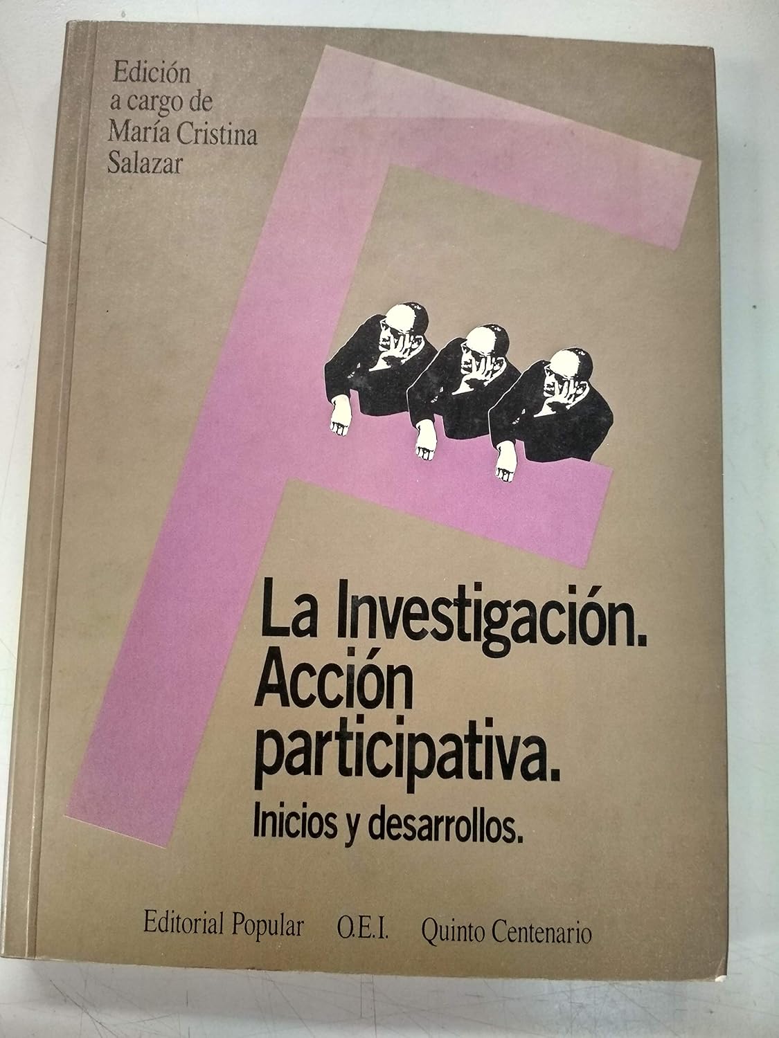 INVESTIGACION ACCION PARTICIPATIVA (SIN COLECCION) : Salazar, María C ...