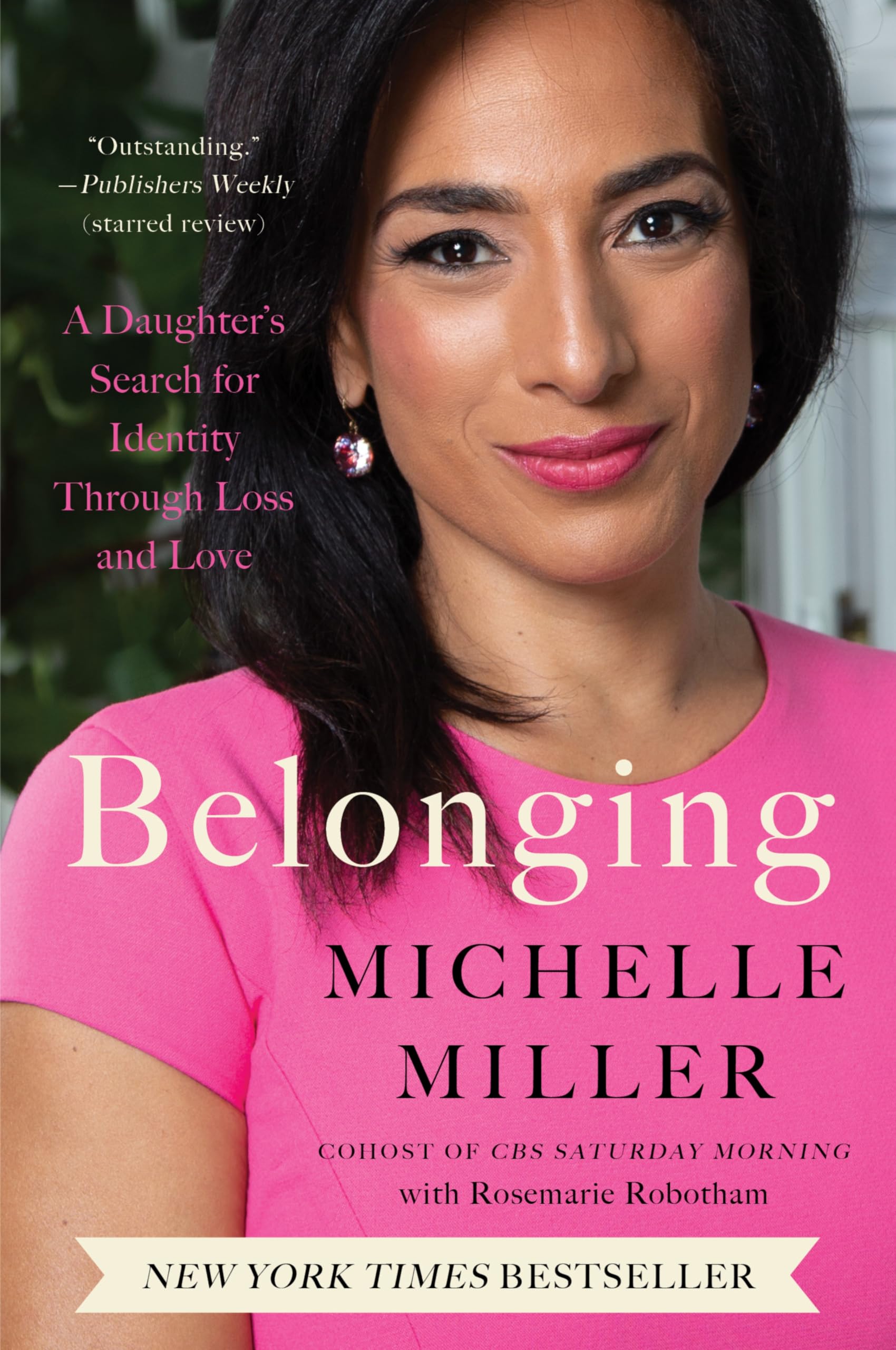 Belonging: A Daughter's Search for Identity Through Loss and Love ...