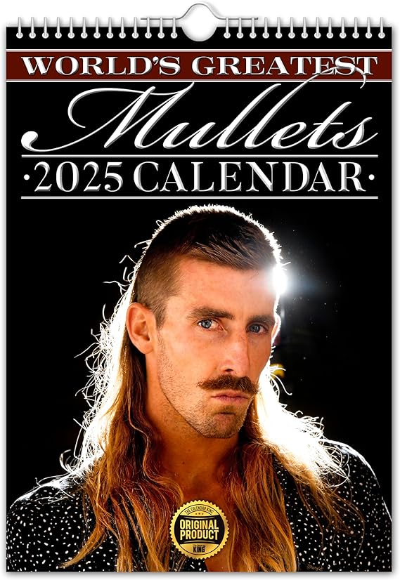 Amazon.com: The Calendar King // World’s Greatest Mullets - 2025 Wall ...