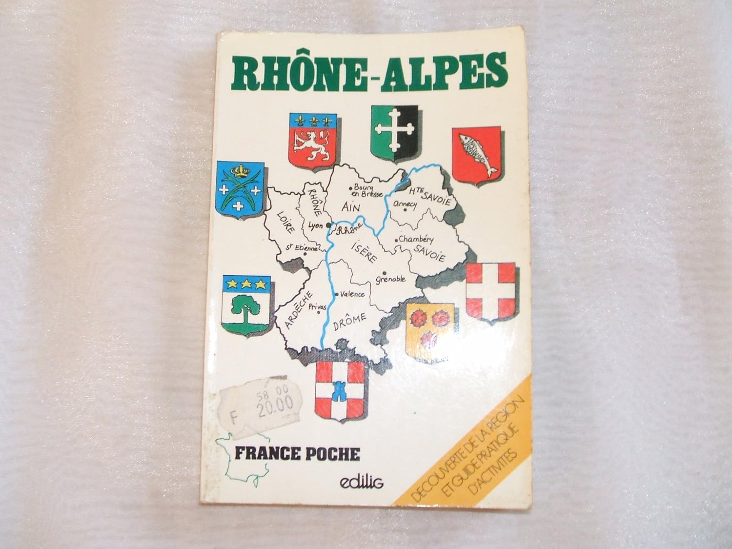 Rhône-Alpes (Guides France poche): Claude Mallerin Anne-Marie Cavard ...