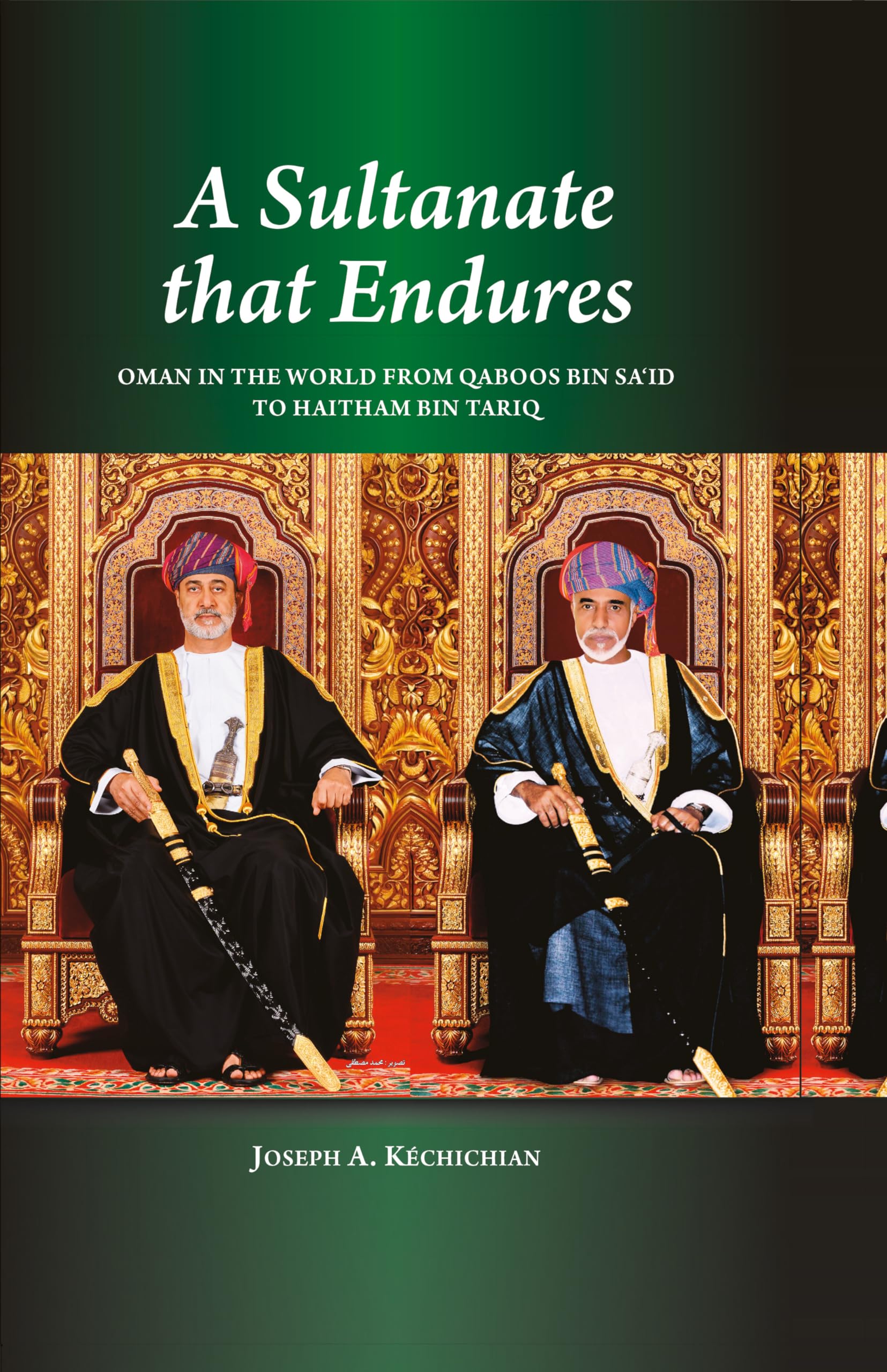 A Sultanate that Endures: Oman in the World from Qaboos bin Sa‘id to ...