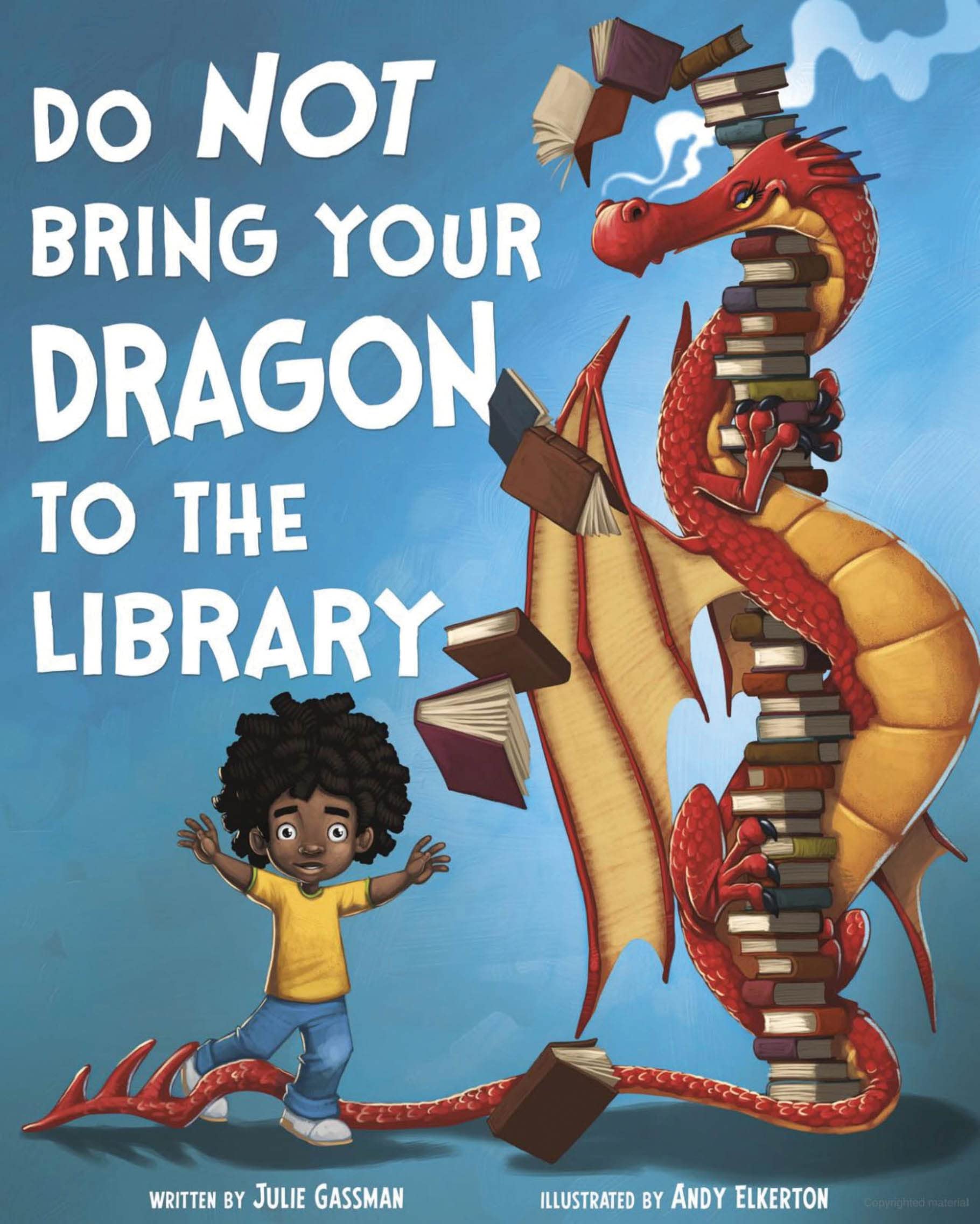 Amazon.com: Do Not Bring Your Dragon to the Library: 9781684464227 ...