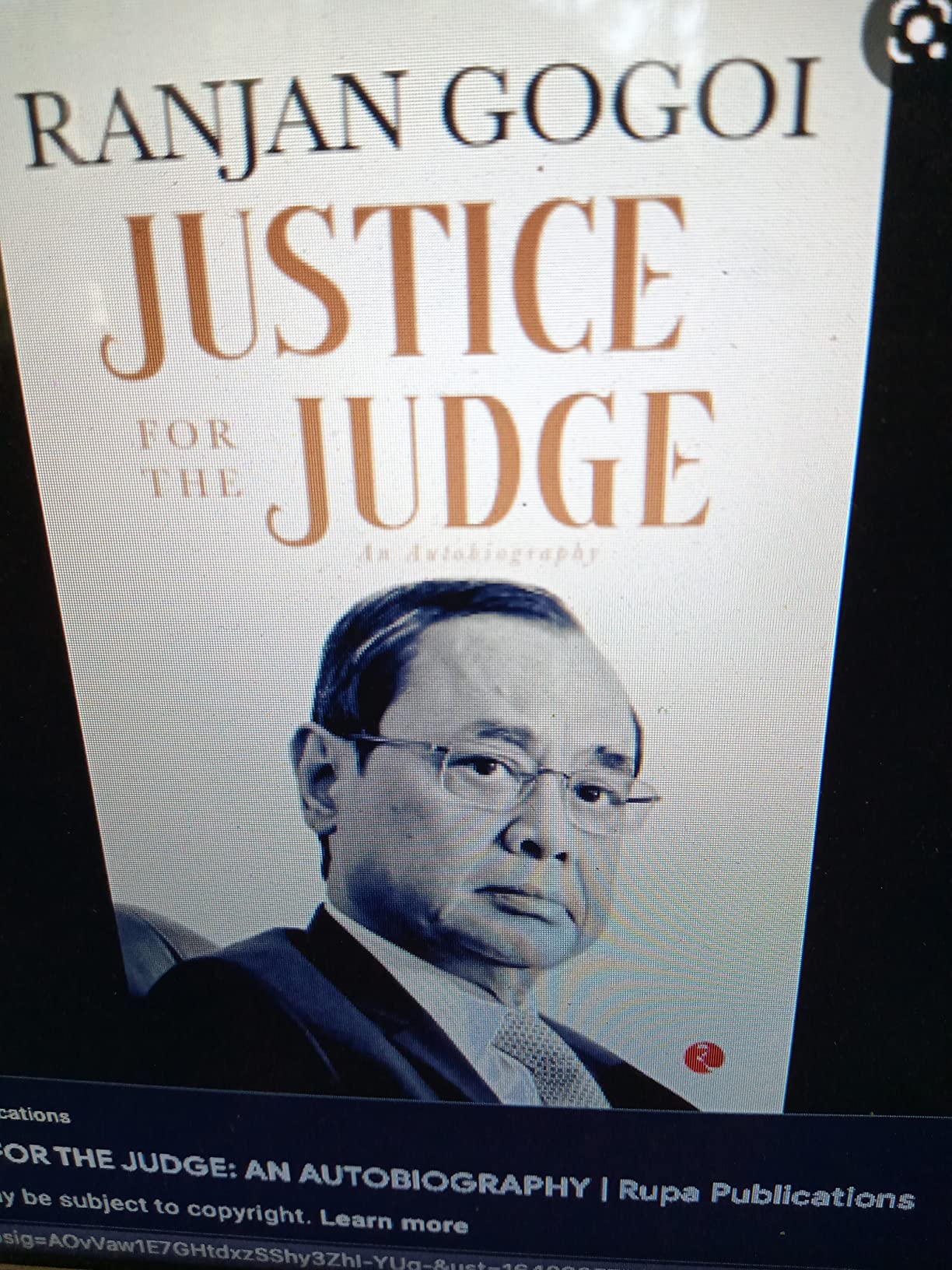 JUSTICE FOR THE JUDGE: AN AUTOBIOGRAPHY : Ranjan Gogoi: Amazon.in: Books