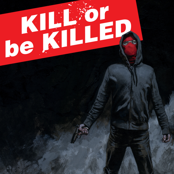 Kill Or Be Killed Vol. 3 eBook : Brubaker, Ed, Phillips, Sean, Phillips ...