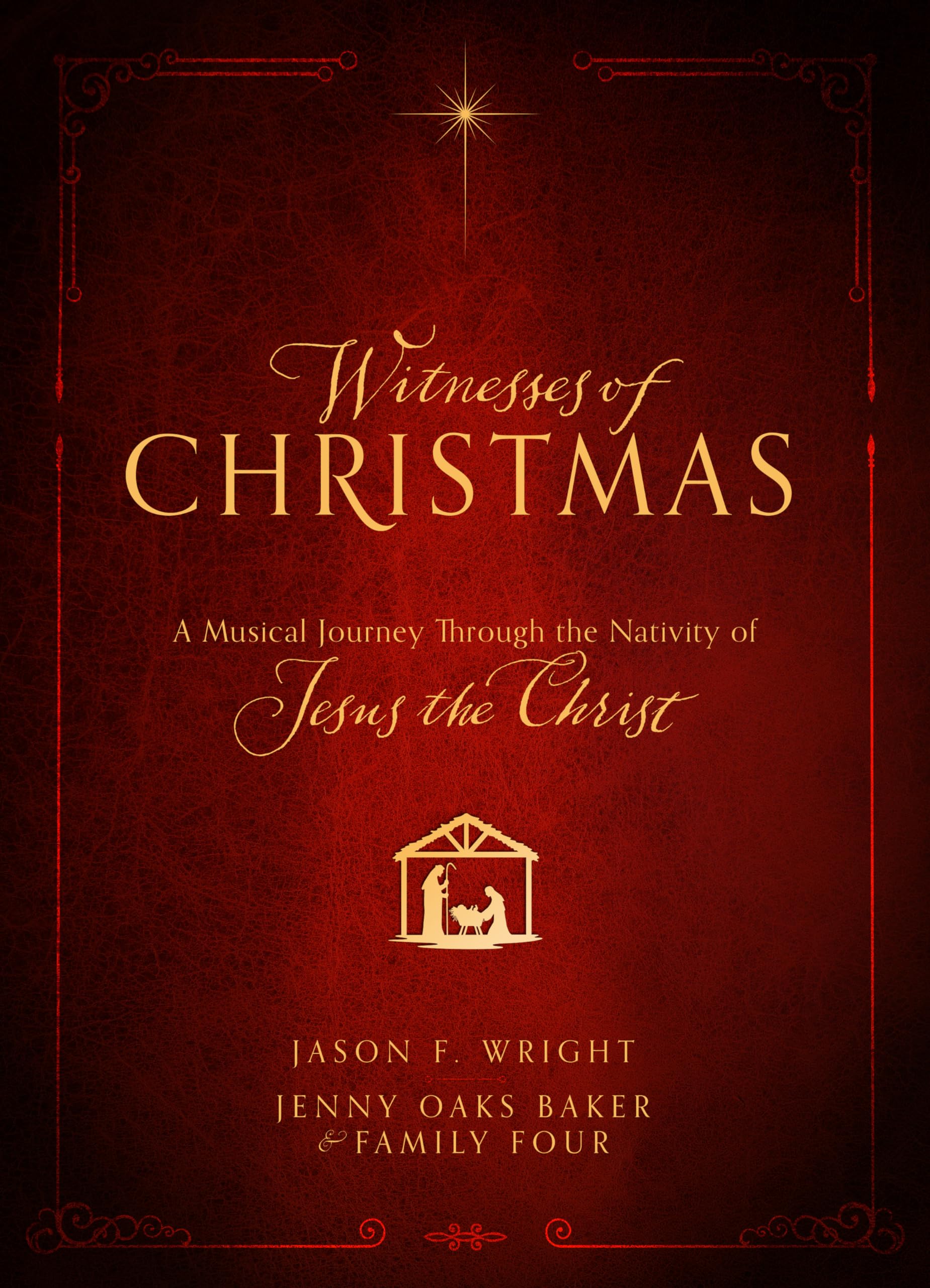 Witnesses of Christmas: A Musical Journey Through the Nativity of Jesus ...