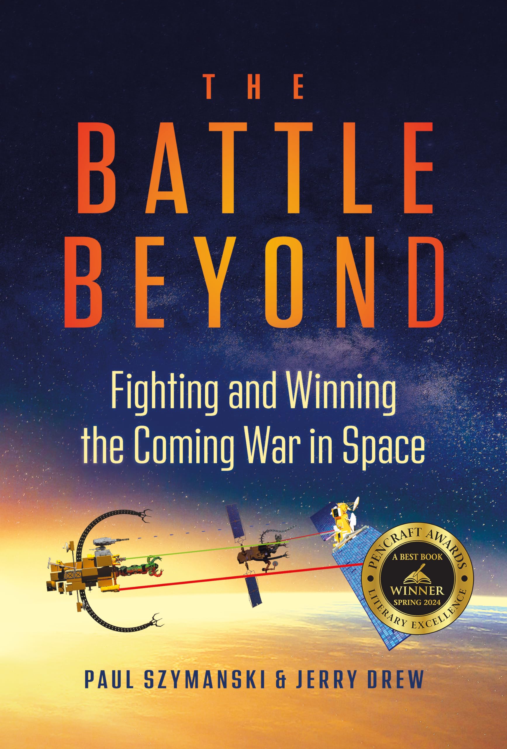 Amazon.com: The Battle Beyond: Fighting and Winning the Coming War in ...