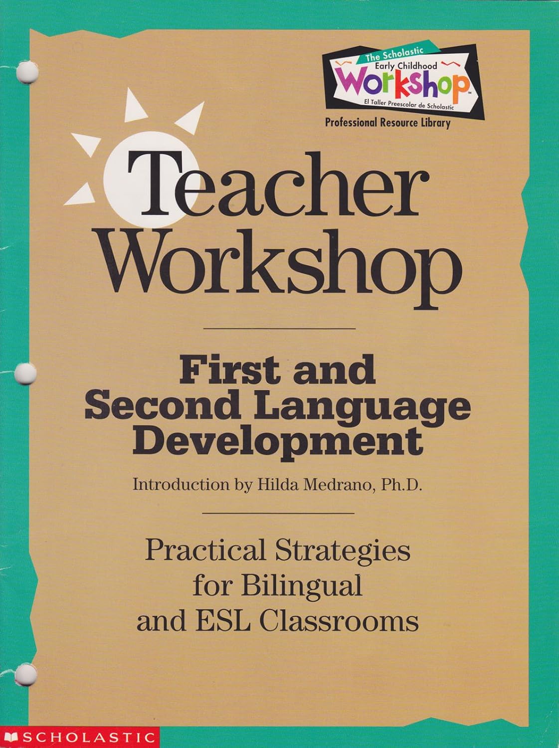 First and second language development: Practical strategies for ...