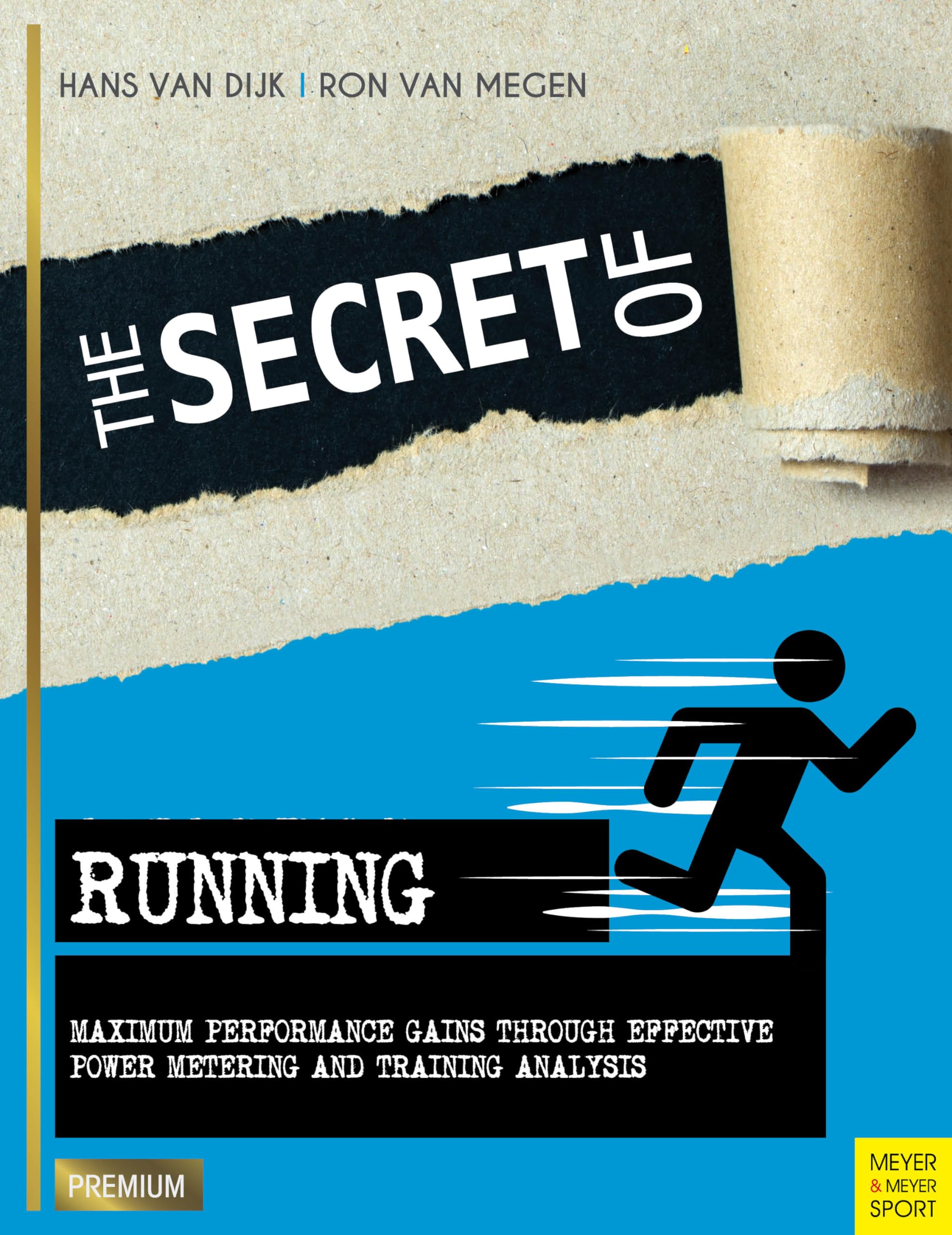 The Secret of Running: Maximum Performance Gains Through Effective ...