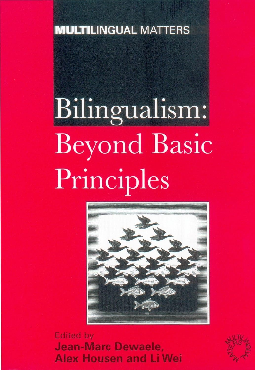 Bilingualism: Beyond Basic Principles (Multilingual Matters Book 123) (English Edition) eBook ...