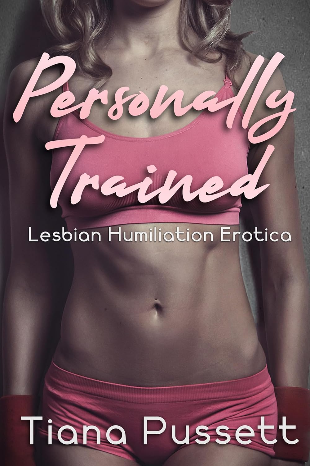 Personally Trained: Lesbian Humiliation Erotica eBook : Pussett, Tiana: Amazon.ca: Books