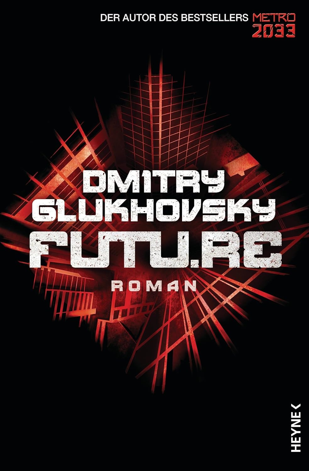 Amazon.com: Future: Roman: 9783453315549: Glukhovsky, Dmitry: Books