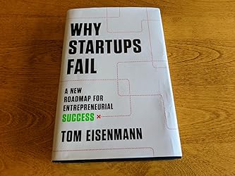 Amazon.com: Why Startups Fail: A New Roadmap for Entrepreneurial ...