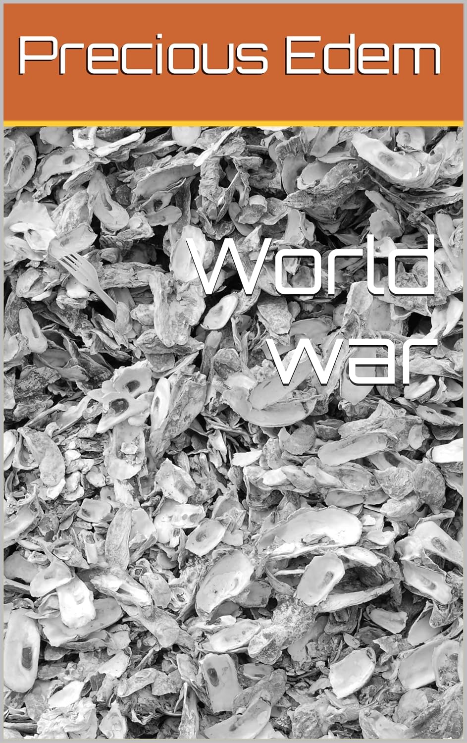 Amazon.com: World war eBook : Edem, Precious: Kindle Store