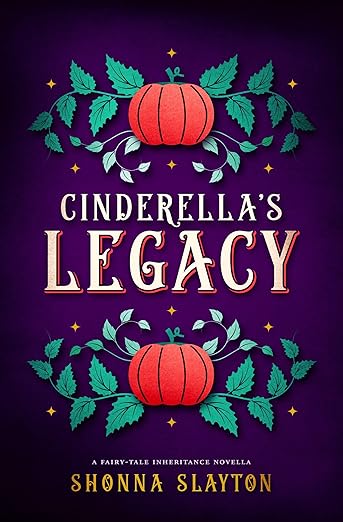 Amazon.com: Cinderella's Legacy (Fairy-tale Inheritance Series) eBook ...