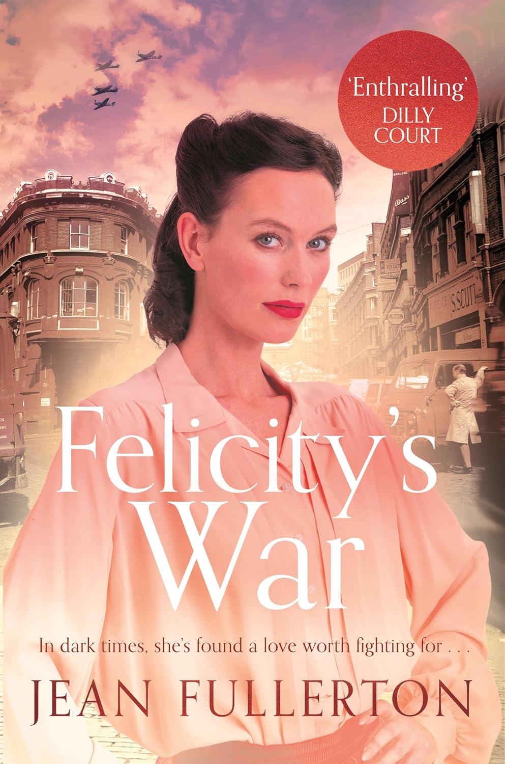 Felicity's War (The Stepney Girls) : Fullerton, Jean: Amazon.co.uk: Books