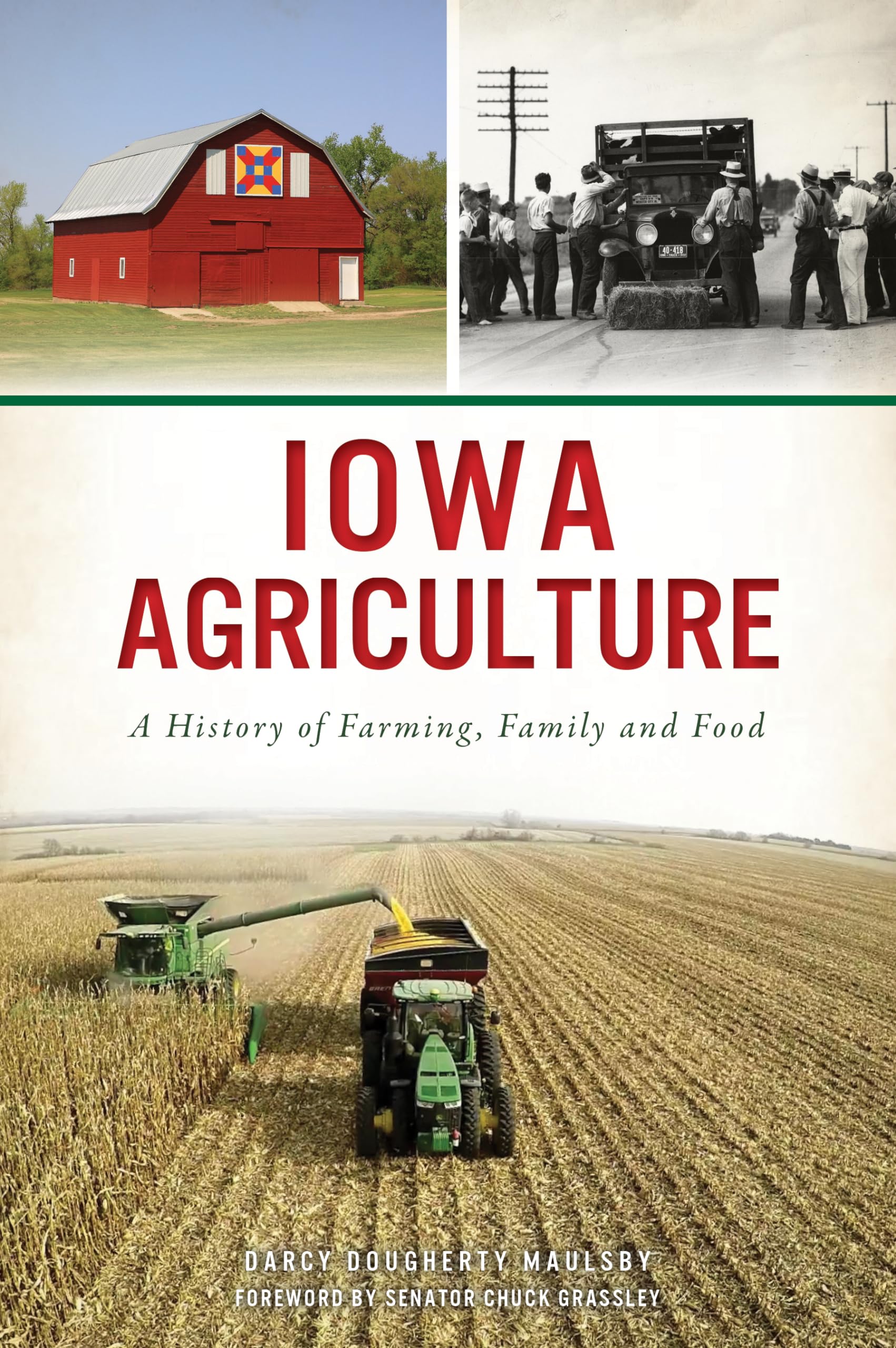 Iowa Agriculture: A History of Farming, Family and Food (American ...