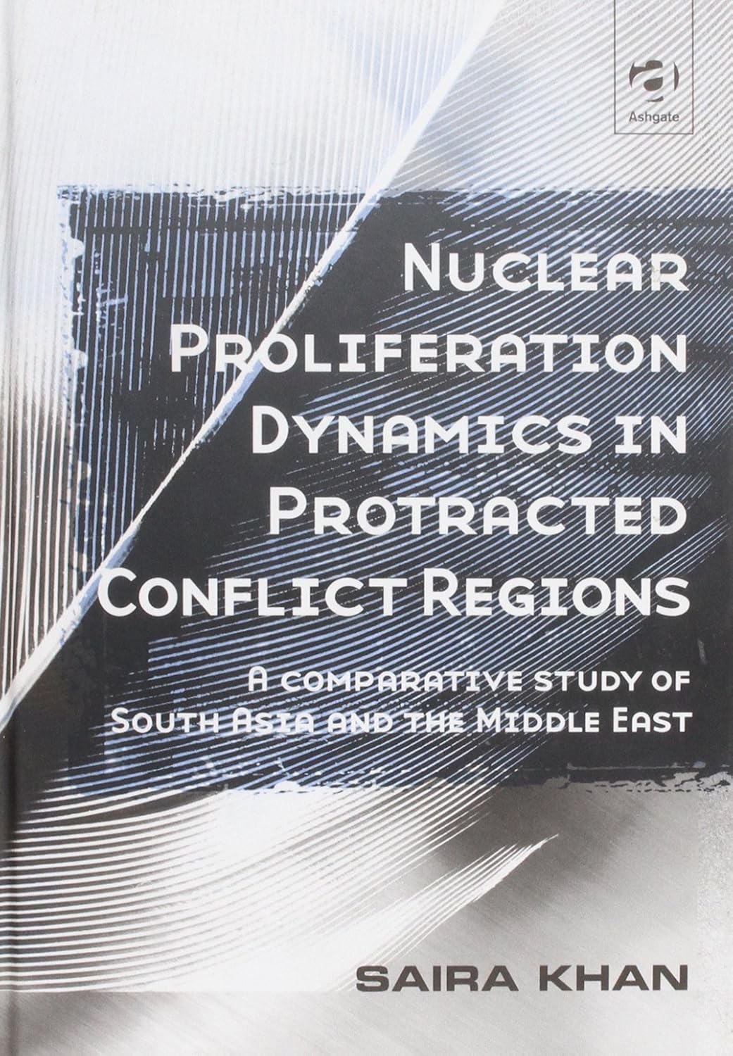 Amazon.com: Nuclear Proliferation Dynamics in Protracted Conflict ...